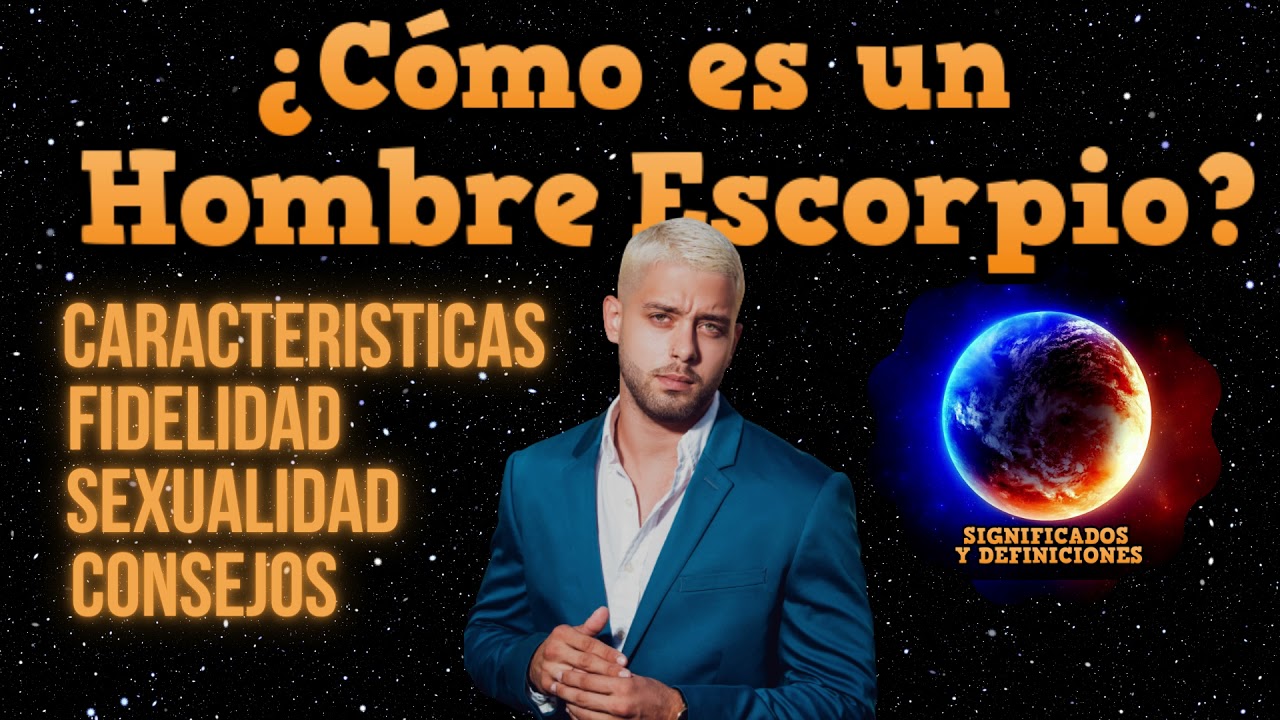 Comportamiento del hombre Escorpio enamorado Descubre sus secretos - Tras Tucada