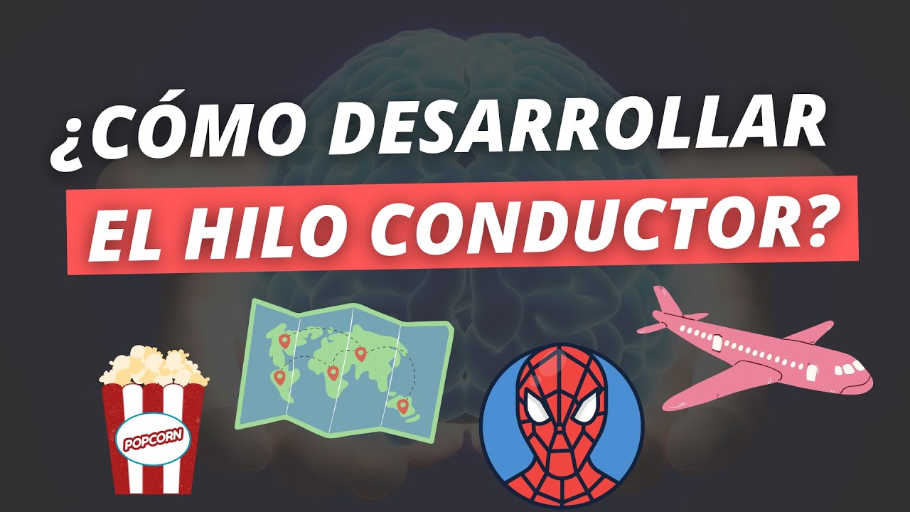 Descubre qué es un hilo conductor y cómo utilizarlo en tus textos ...