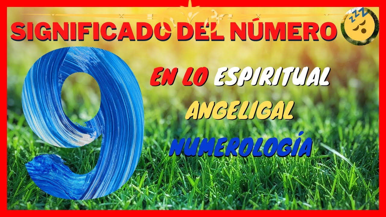 El poderoso simbolismo del número 9 en el mundo espiritual - Tras Tucada