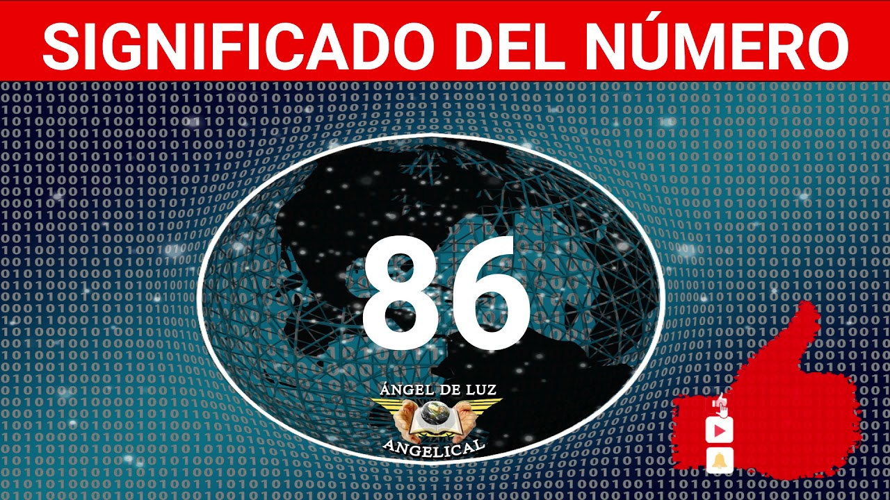 El significado espiritual del número 86 y cómo descubrirlo - Tras Tucada