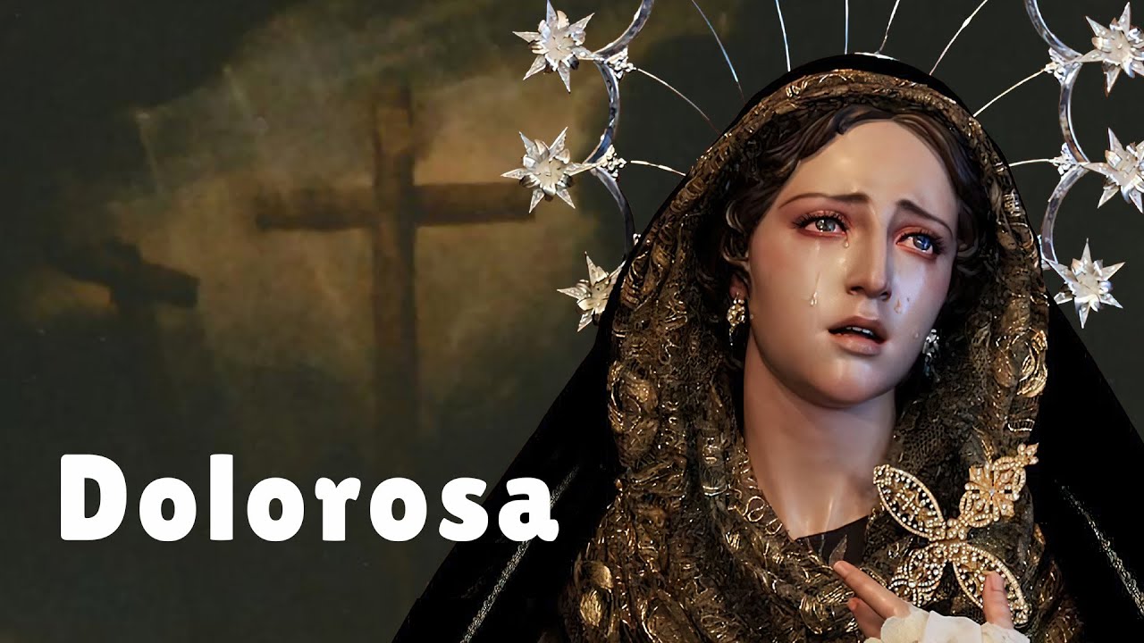Letra de 'Dolorosa' La mujer que llora junto a la cruz - Tras Tucada