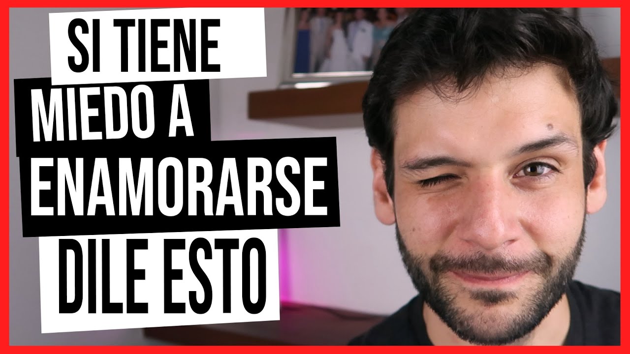Miedo al amor: frases que revelan el temor a enamorarse - Tras Tucada