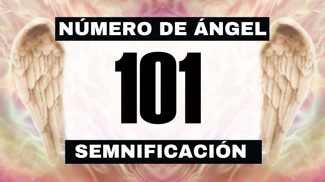 Significado bíblico del número 101 Descubre su simbolismo y significado ...