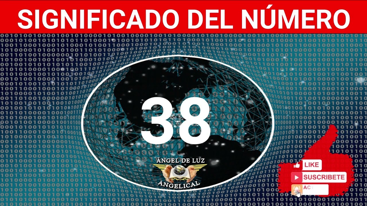 Significado espiritual del número 38 Descubre su importancia ahora ...